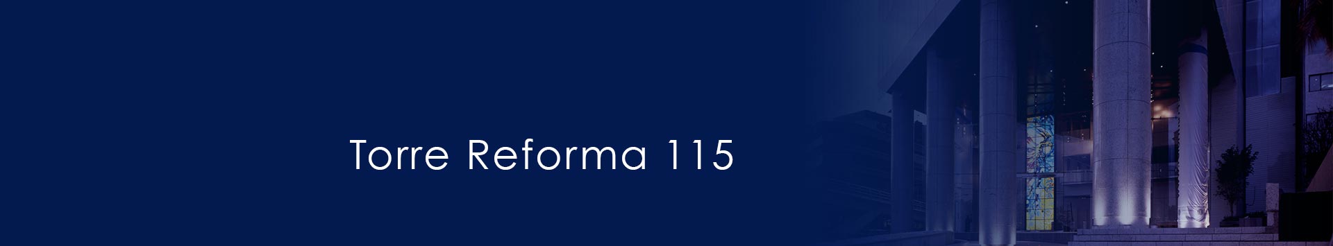 Inmobiliaria Brom - Torre Reforma 115